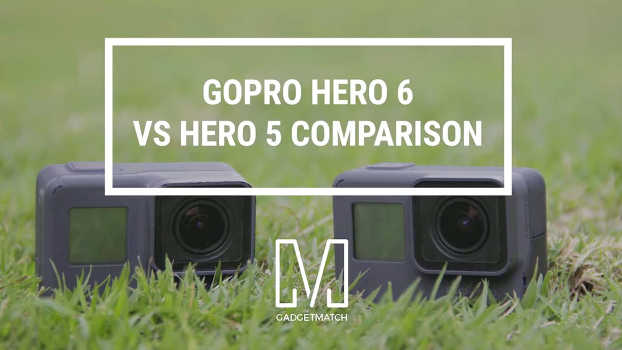 GoPro HERO 6 Black vs HERO 5 Black Comparison - GadgetMatch