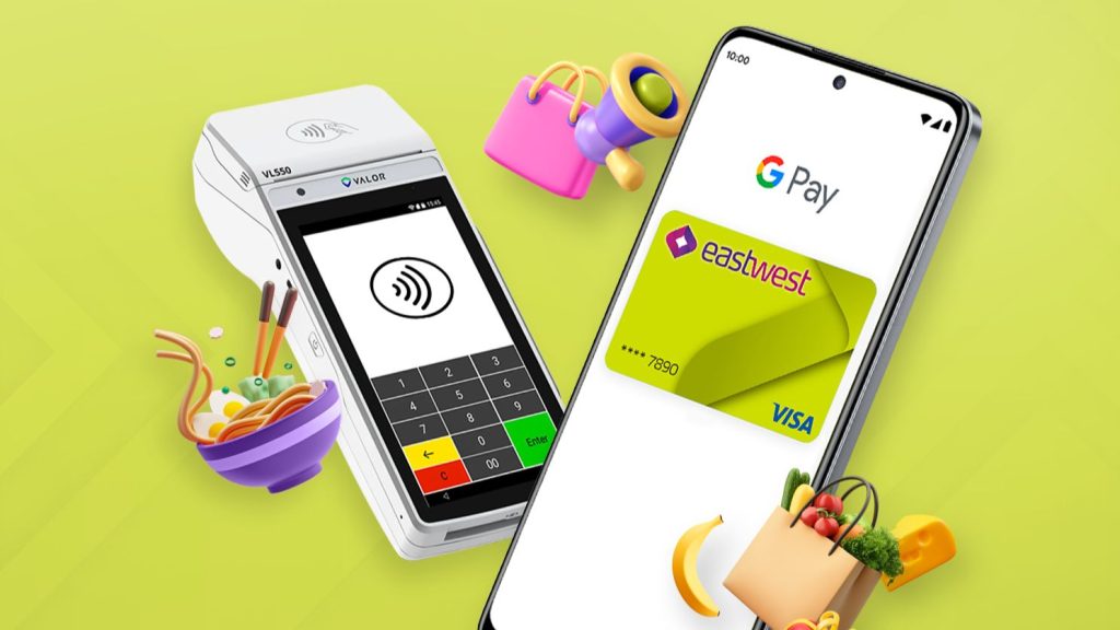EastWest rolls out Google Pay access for debit cardholders - GadgetMatch